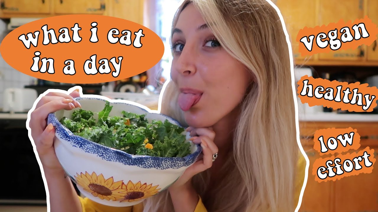 VEGAN what i eat in a day! (healthy, low effort) LENAY D - YouTube