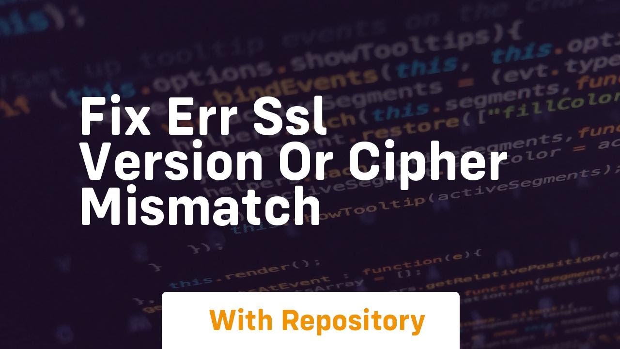 Fix ERR SSL VERSION OR CIPHER MISMATCH - YouTube