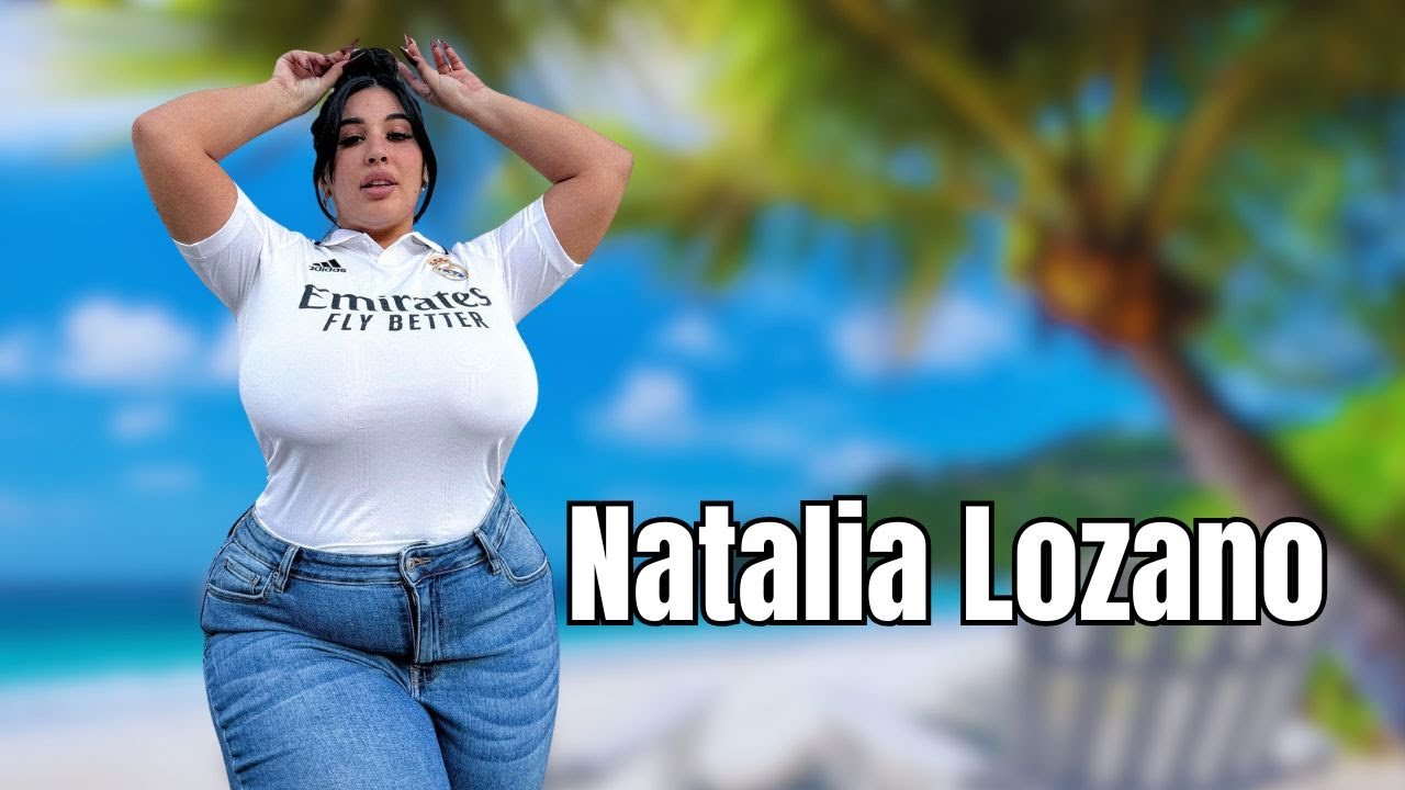 Natalia Lozano - Spanish Plus Size Curvy Confidence Queen Redefining ...