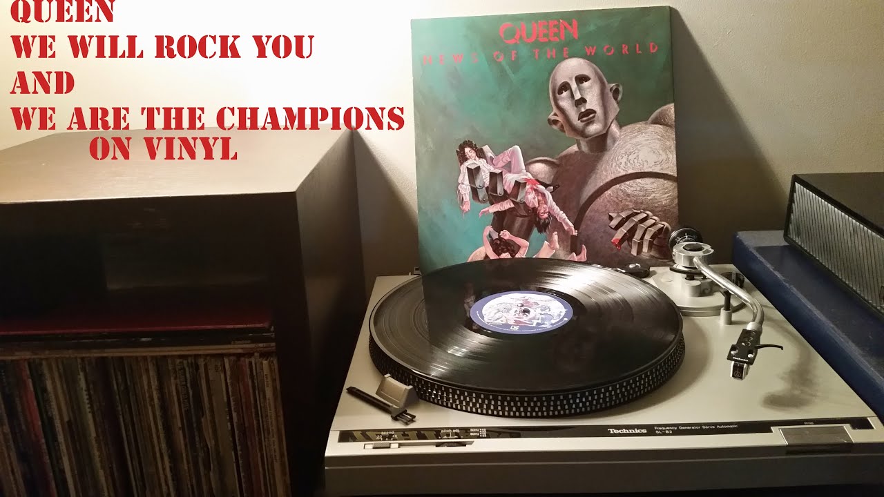Queen- We Will Rock You and We Are the Champions on Vinyl - YouTube