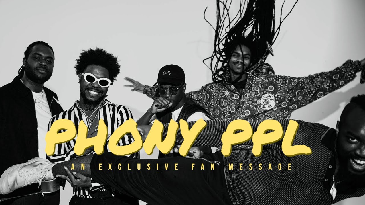 Phony Ppl Fan Exclusive - YouTube