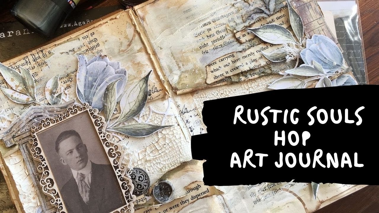 Creating vintage art journal | full process tutorial for Rustic Souls ...