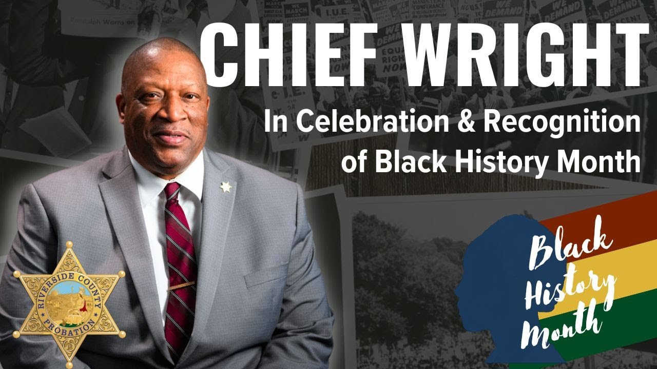 Chief Wright: In Celebration and Recognition of Black History Month ...