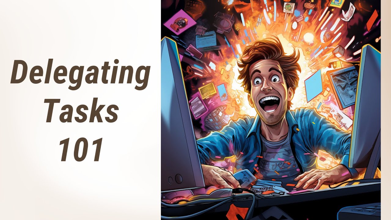 Mastering the Art of Delegating Tasks - YouTube