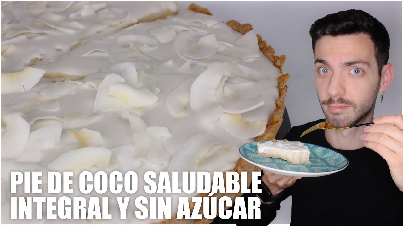 Pie de coco saludable y vegano 🍰 Cualquiera Cocina - YouTube