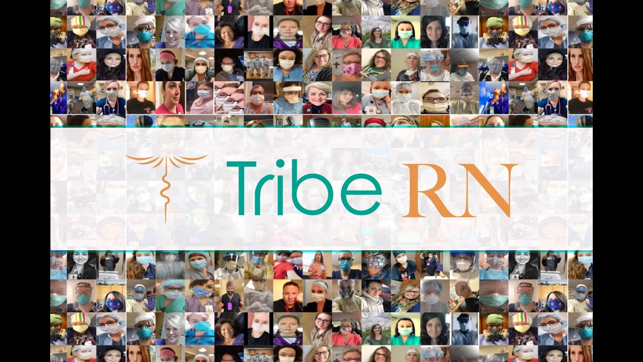 Tribute to Tribe RN Members - We ARE Tribe RN - YouTube