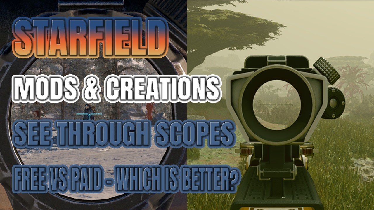 SEE THROUGH SCOPES in STARFIELD - PAID vs FREE: Which is better? - YouTube