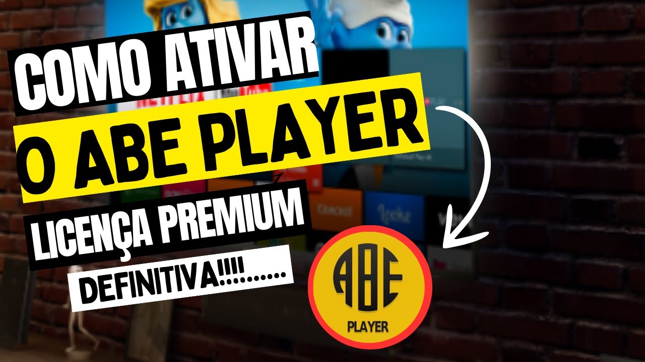 🔴Como ATIVAR a Licença do Aplicativo Abe Player - ATUALIZADO - YouTube