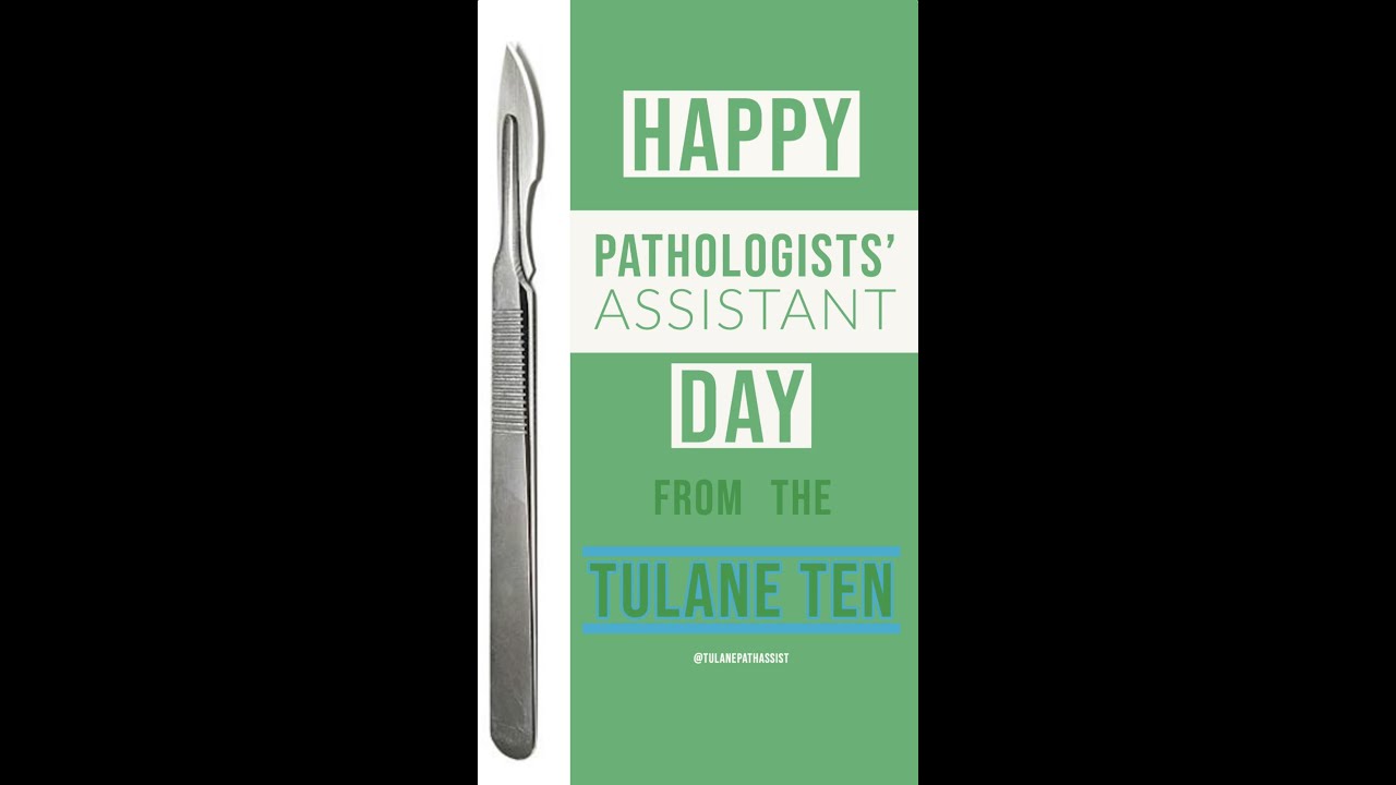 Pathologists' Assistant Day Tulane Ten Student Video - YouTube