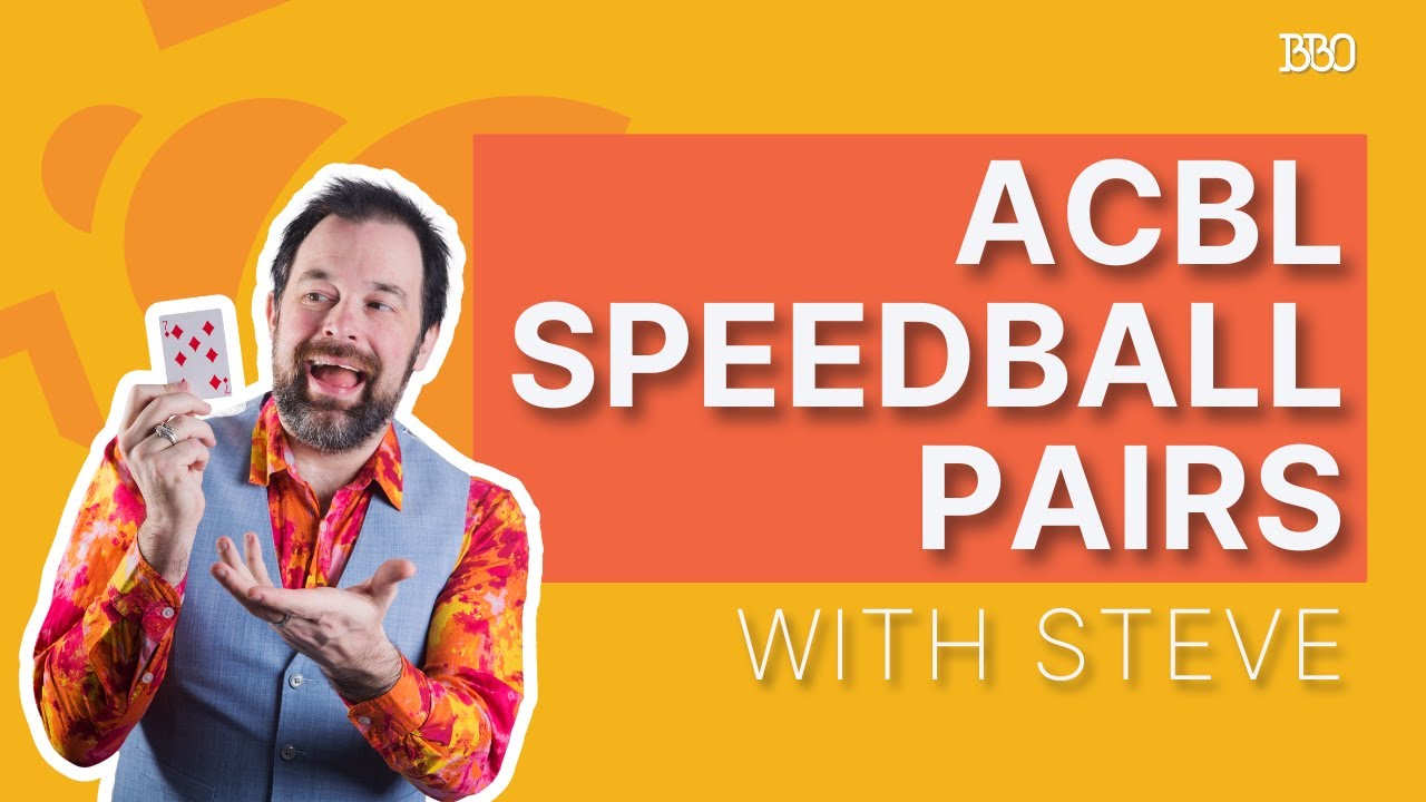 Play ACBL Speedball Pairs with Steve | Win ACBL Masterpoints® | Online ...