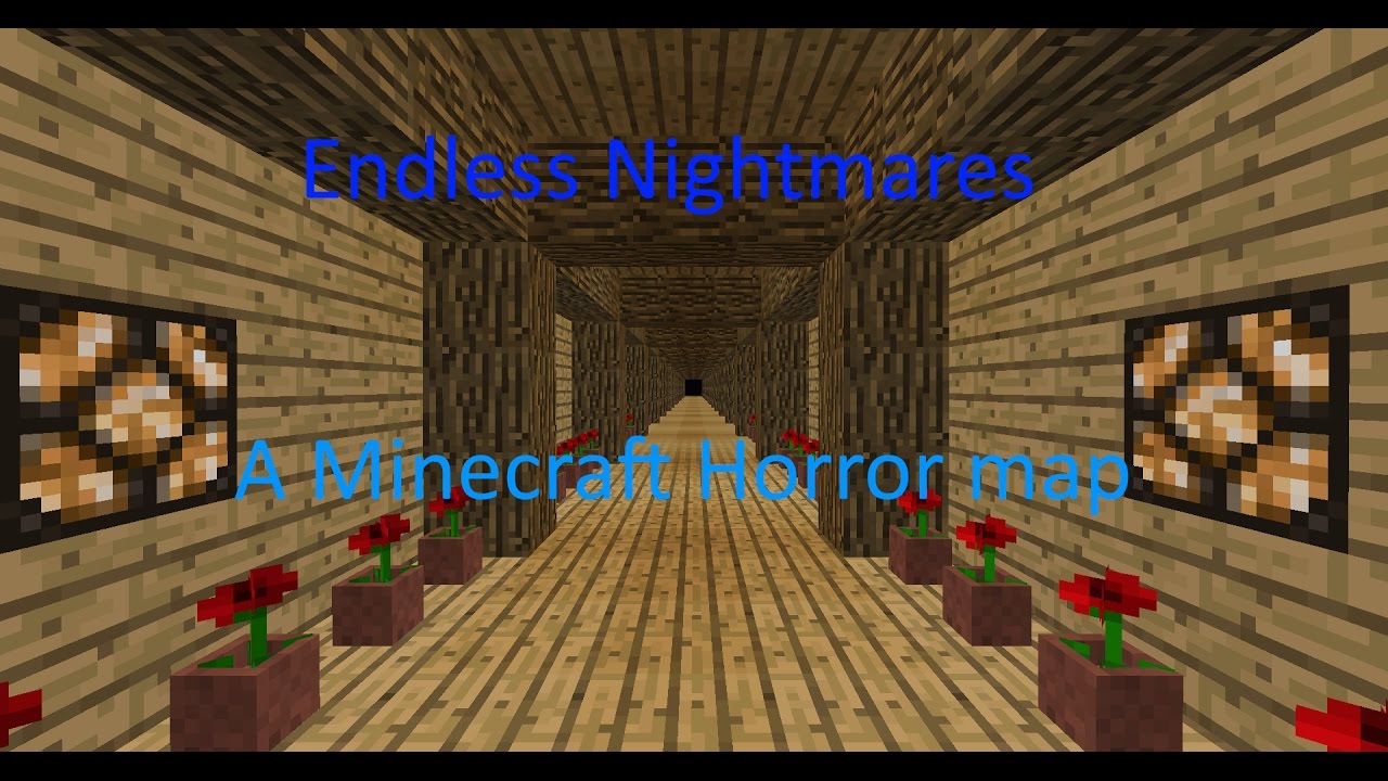 Minecraft Horror Map : Endless Nightmares - YouTube