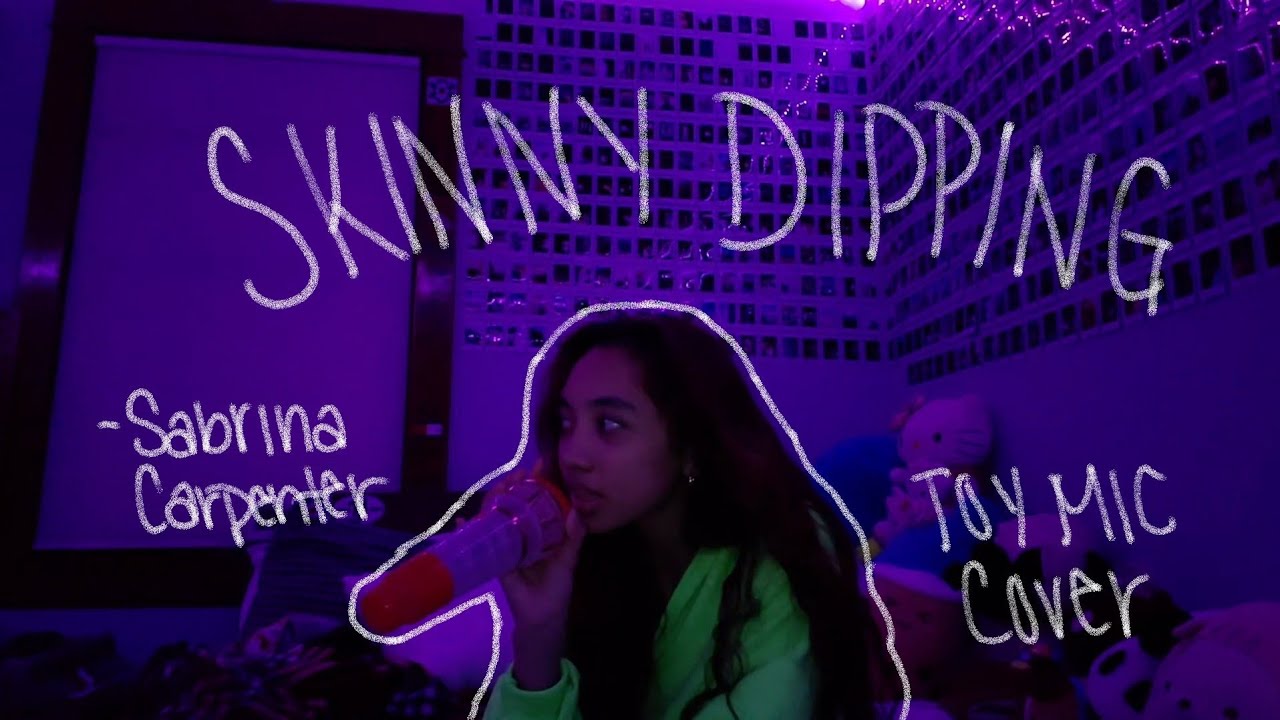 skinny dipping - sabrina carpenter | short toy mic cover - YouTube