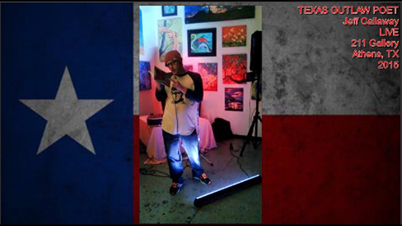 🎤 Texas Outlaw Poet Jeff Callaway Live at 211 Gallery (2015) - YouTube