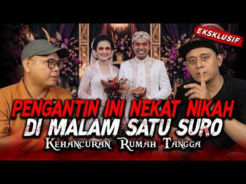 INILAH YANG TERJADI JIKA NEKAT NIKAH DIMALAM SATU SURO BERAKHIR TRAGIS