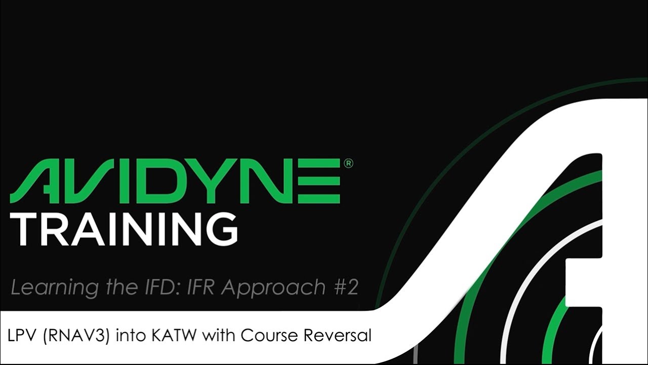 Avidyne IFD Approach #2 - GPS RNAV3 LPV Approach with Course Reversal ...