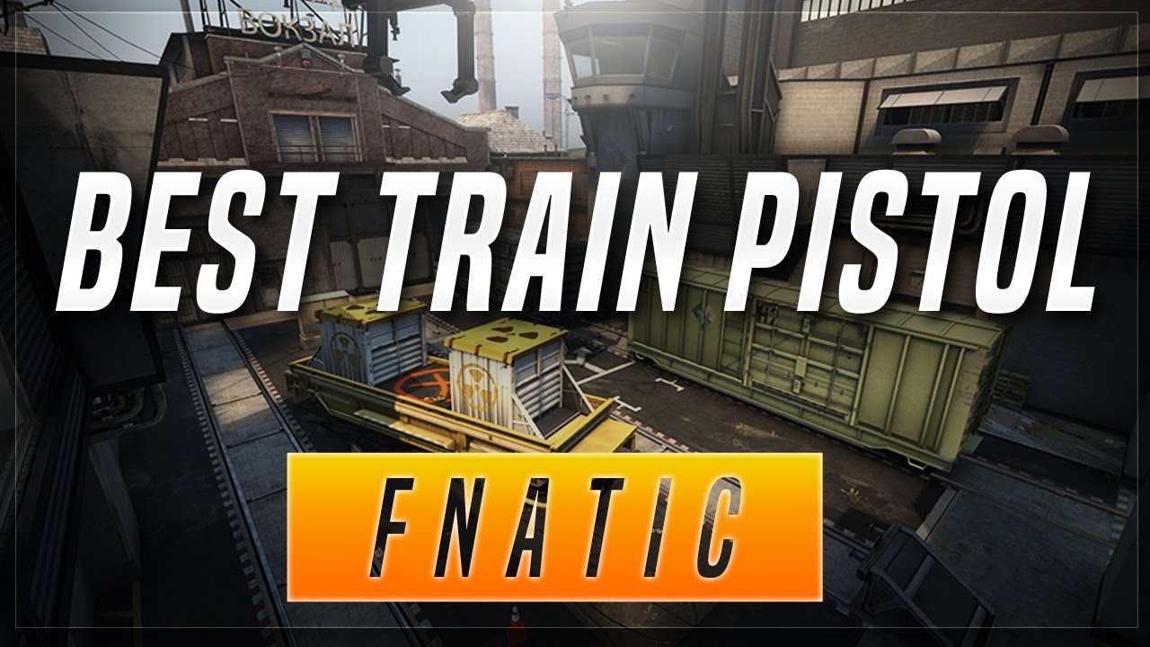 CS:GO Fnatic T-Side Pistol de_Train - YouTube