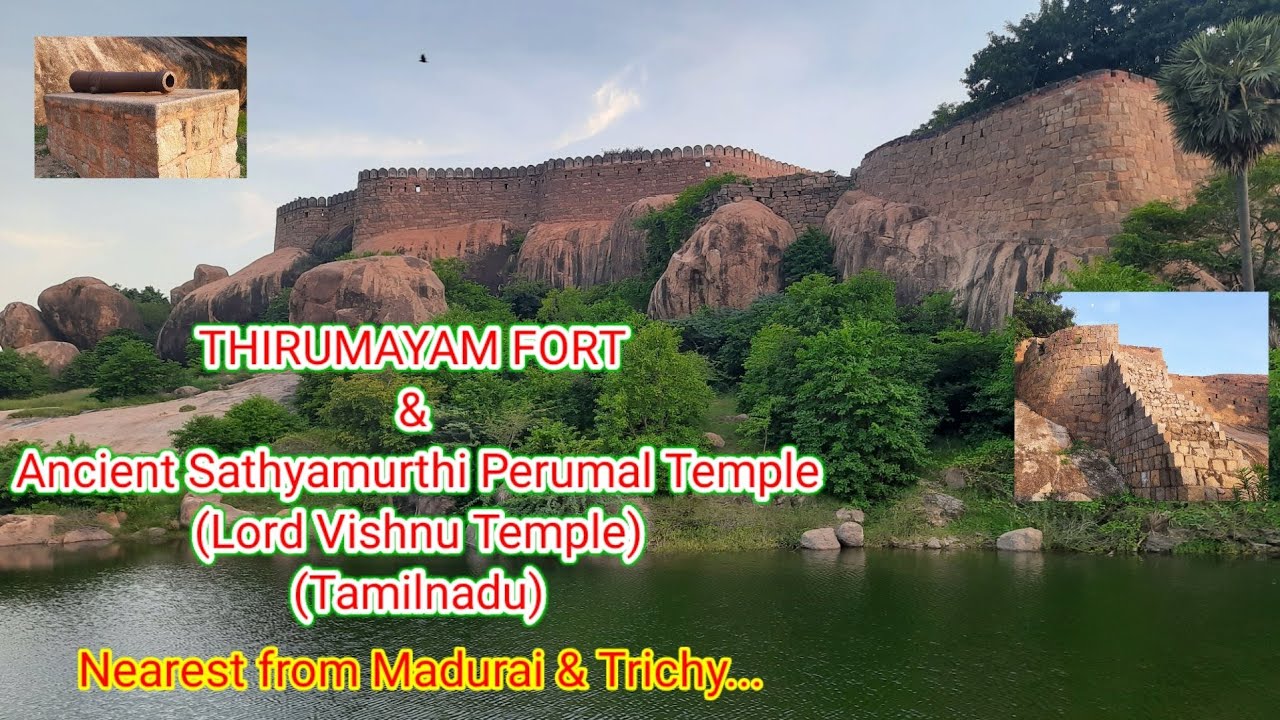 THIRUMAYAM FORT । Ancient Sathyamurthi Perumal Temple (Lord Vishnu ...