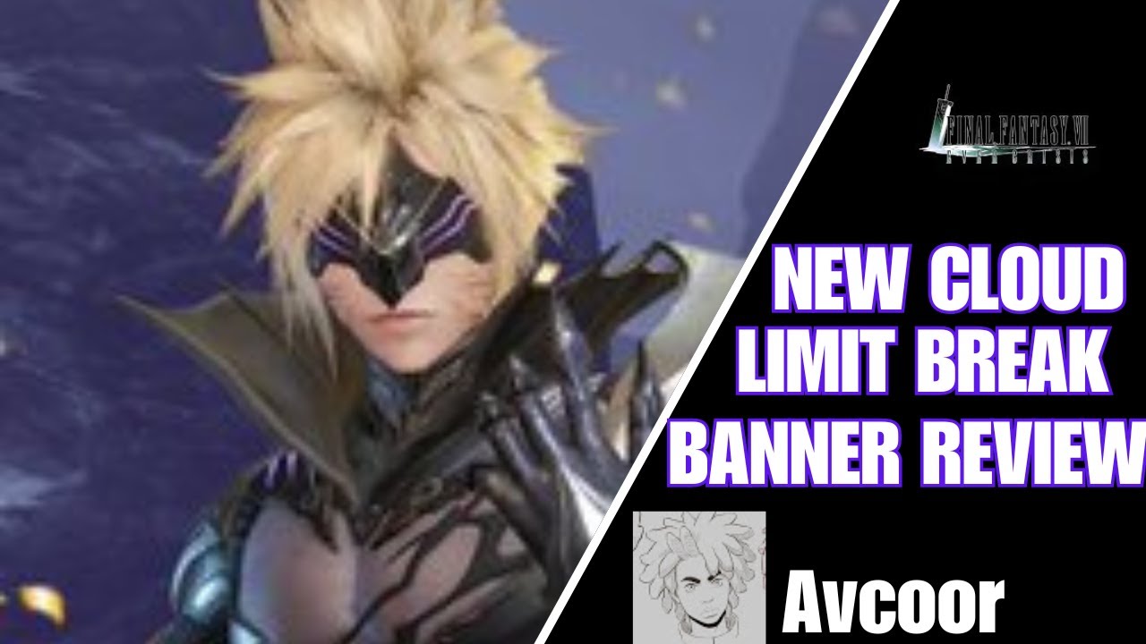 Final Fantasy 7 Ever Crisis - Cloud Limit Break Banner Review - YouTube