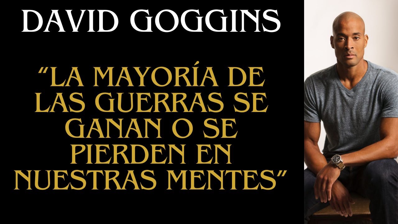 Las mejores frases de David Goggins - YouTube