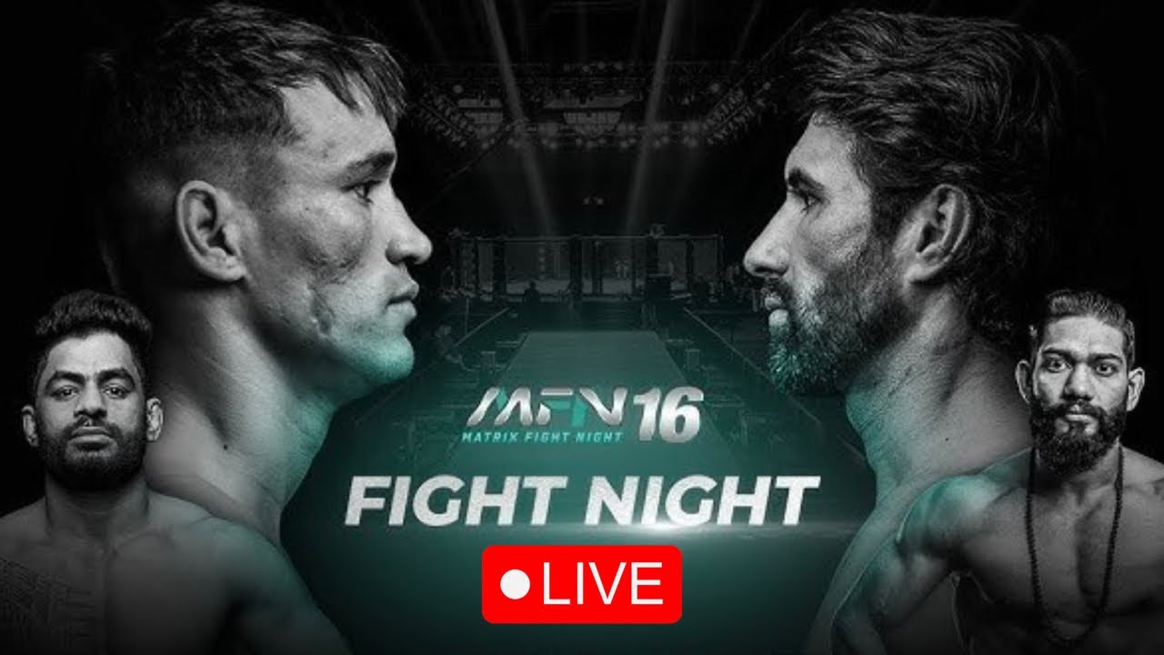 🔴MFN-16 LIVE: Digamber Rawat vs Neeraj Panghal | Shyamanand vs Jacky ...