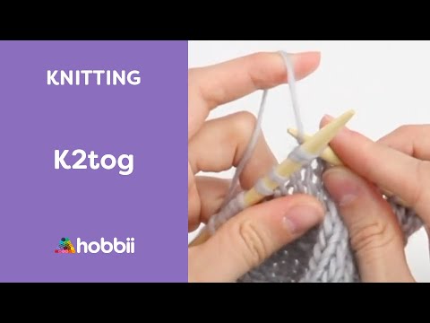 How To Knit: Knit 2 Together (K2tog - Beginner Friendly Knit Decrease ...
