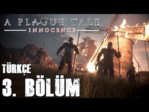 ENGİZİSYON'DAN KAÇIŞ | A Plague Tale: Innocence Türkçe 3. Bölüm