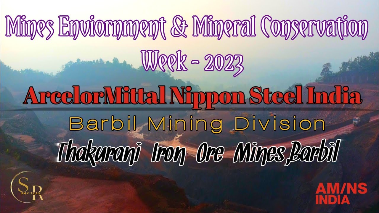MEMC Week 2023 | AM/NS,India |ArcelorMittal Nippon steel Barbil ...
