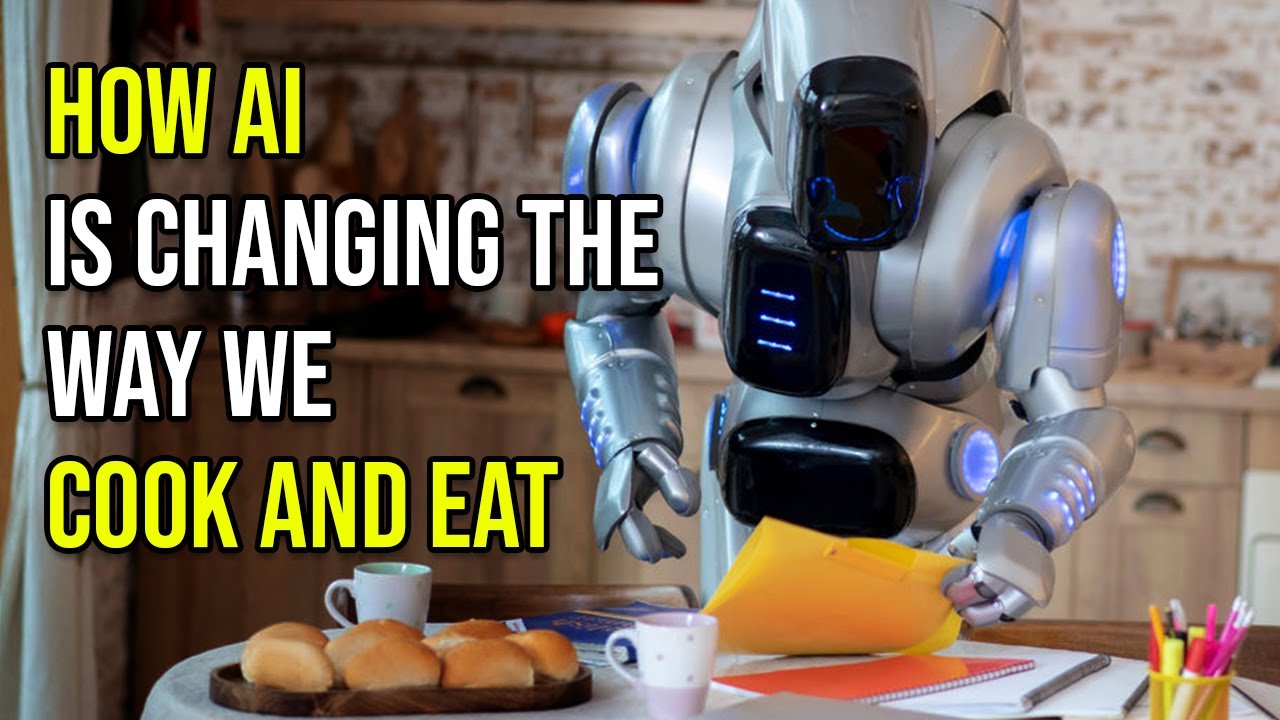 AI in the Kitchen: How AI is Changing the Way We Cook and Eat - YouTube