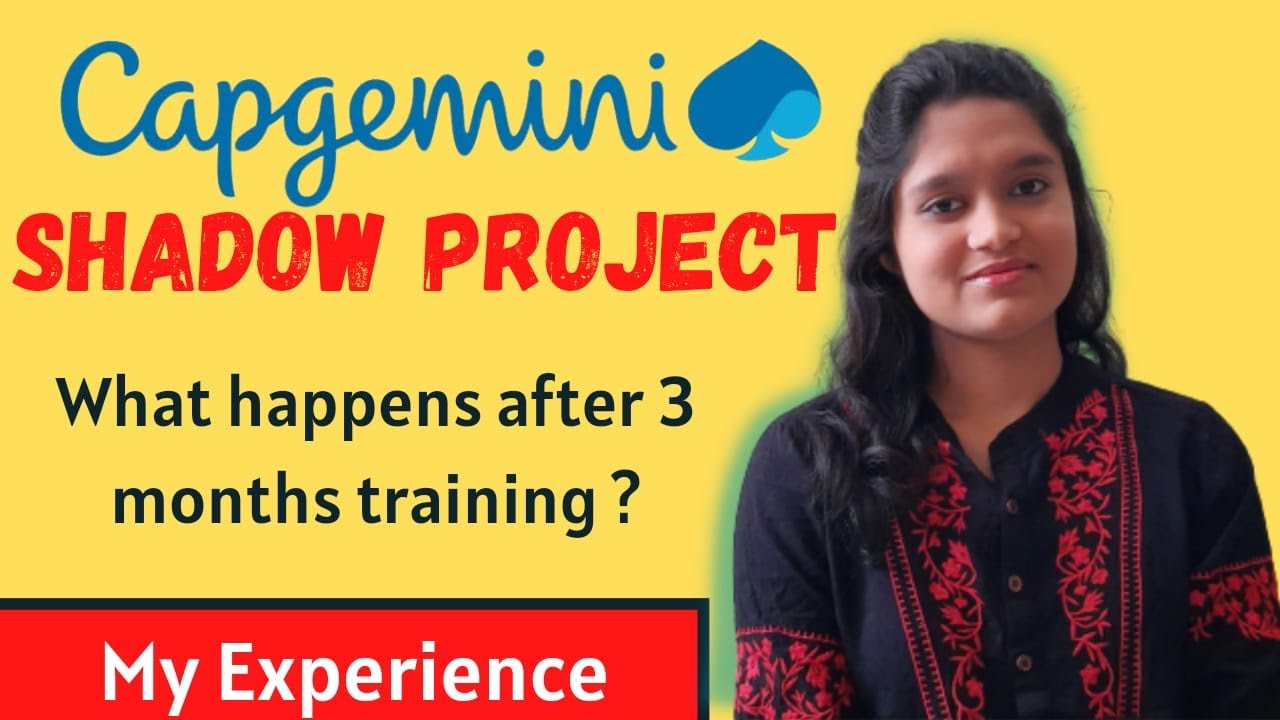 Capgemini Project Experience | Role, Skills, Bench, Shadow Project # ...