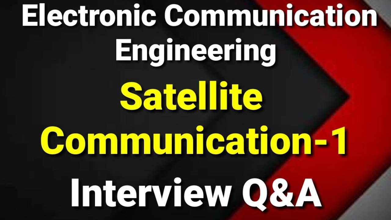 Electronics And Communication Engineering | Satellite Communication ...