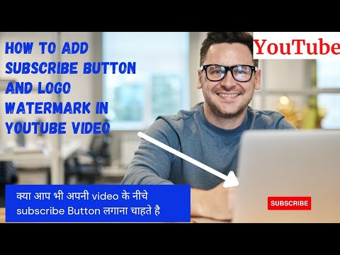 How to Add subscribe Button watermark in YouTube video| how to add ...
