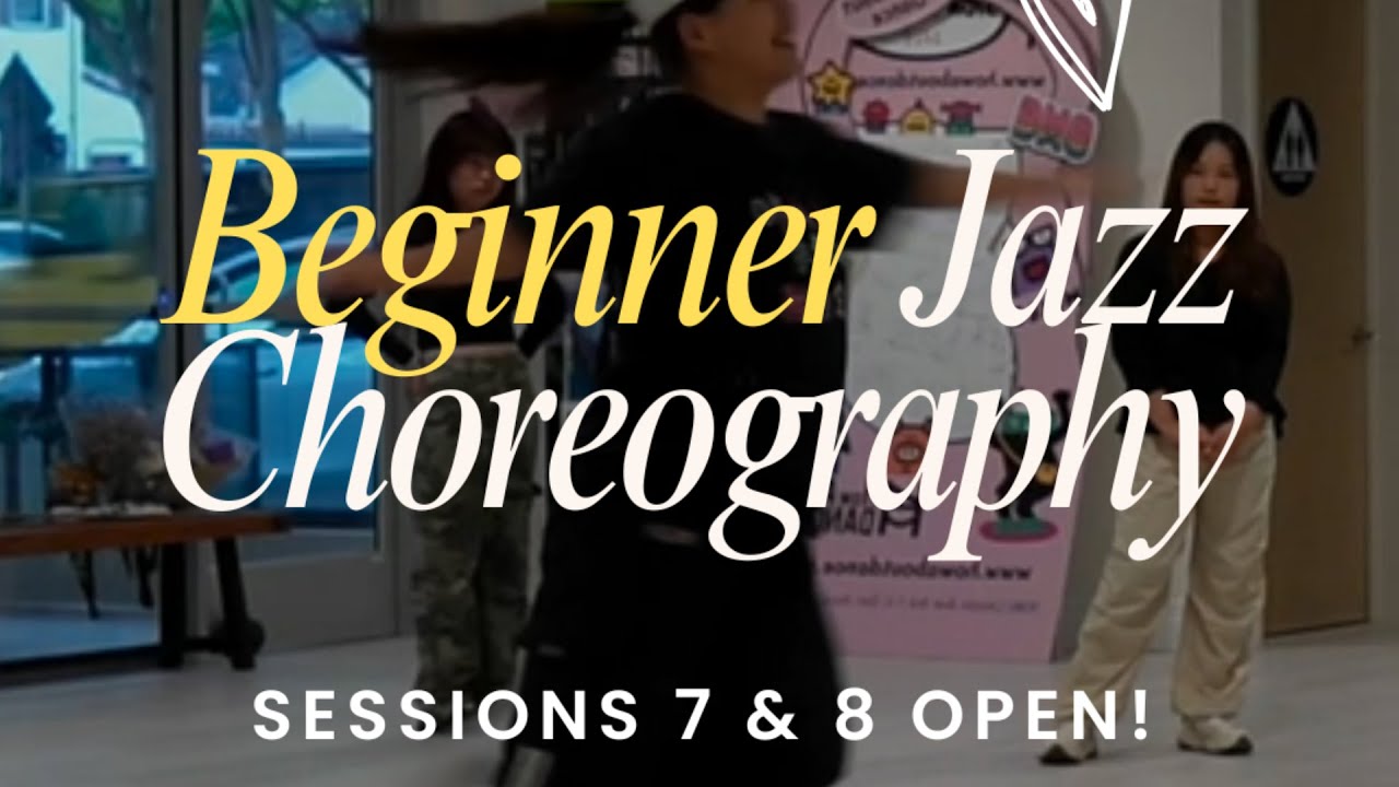 Beginner Jazz Choreography Dance Class for Sessions - YouTube