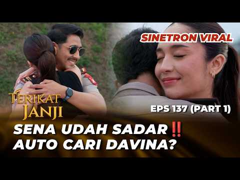 TERIKAT JANJI EPS 137: DAVINA KANGEN BERAT SAMA SENA⁉️ - Arya Saloka, Asha Assuncao