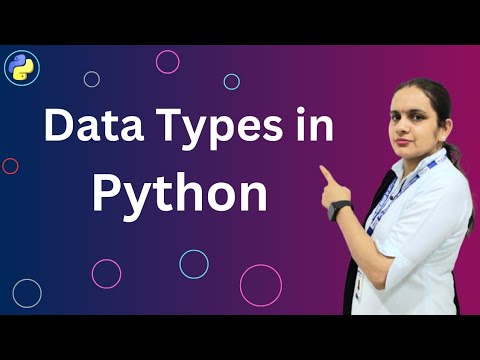 Data Types in Python| Chapter-3 | Class-8 | O'level M3-R5.1 Tutorial in ...