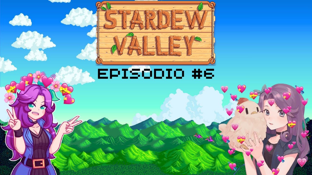 Stardew Valley | Ruta de Abigail | Episodio 6 - Progresando para ganarnos el corazón de Abigail ...