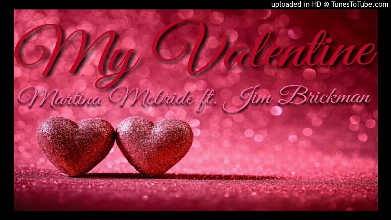 Martina McBride feat Jim Brickman - My Valentine (AudioHD) - YouTube