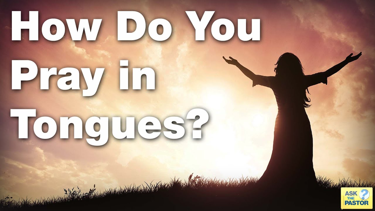 How To You Pray in Tongues - YouTube