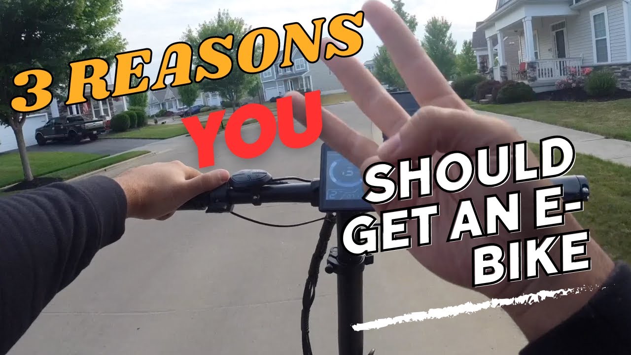 TOP 3 Reasons You Should Get An E-Bike!!! Vitalin I7 Pro - YouTube
