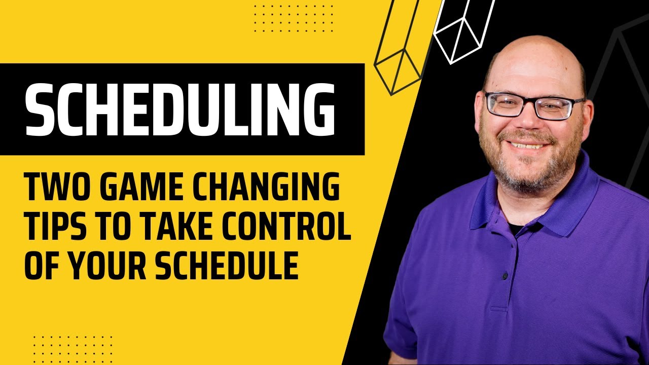 Two Scheduling Game Changers - YouTube
