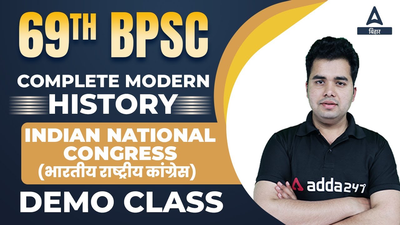 Indian National Congress | History For 69th BPSC 2023 | 69th BPSC ...