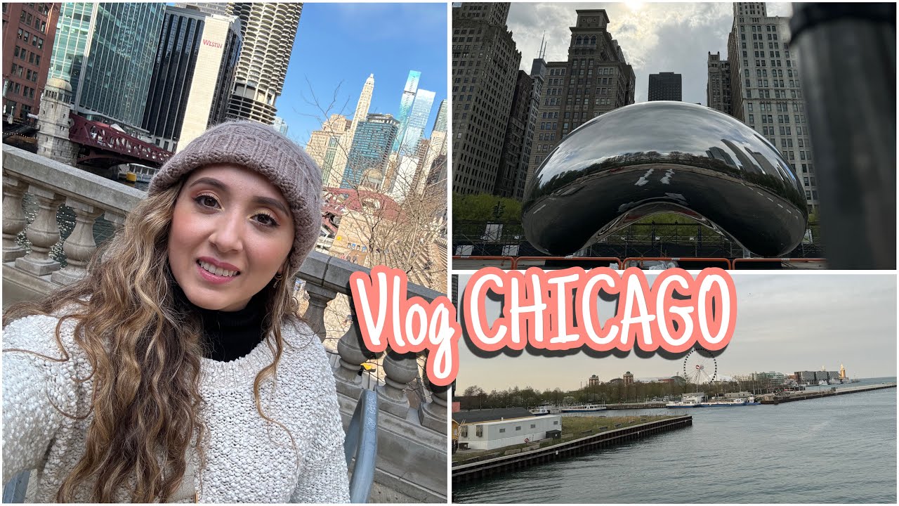 VLOG / Conociendo CHICAGO 🇺🇸 / Mucha plática - YouTube