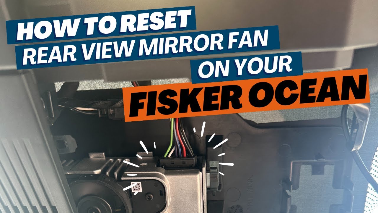 How to reset your rear view mirror fan on Fisker Ocean - YouTube