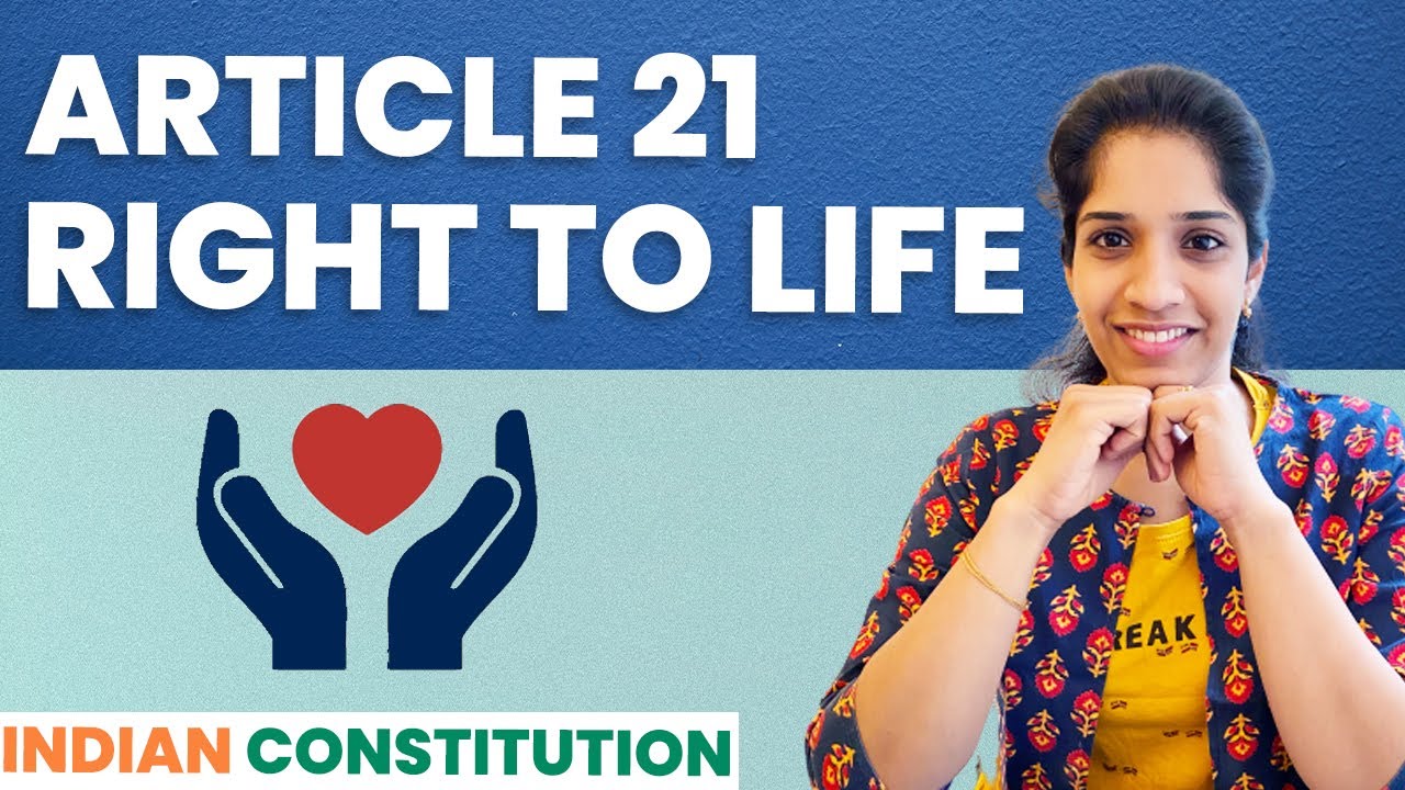 Article 21 Right To Life Various Rights With Cases Indian