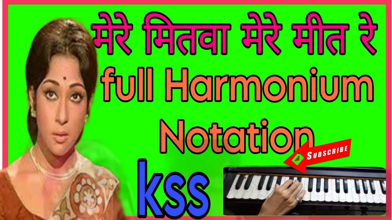 Mere Mitwa Mere Meet Re On Harmonium Tutorial With Notation #kshamasingh - YouTube