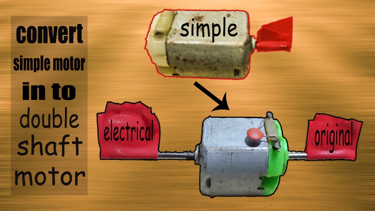 how to make double shaft DC MOTOR with two shafts from motor - YouTube