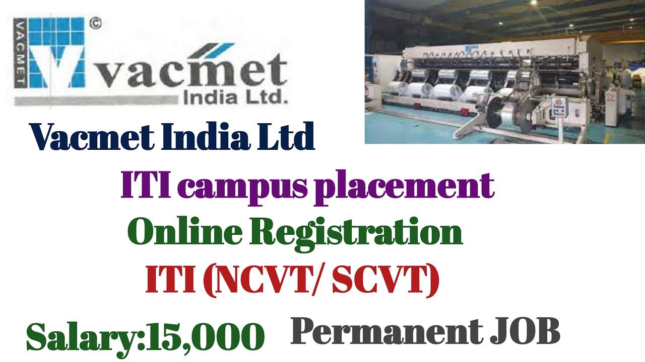Vacmet India LTD recruitment 2022 | ITI campus placement Vacmet ...