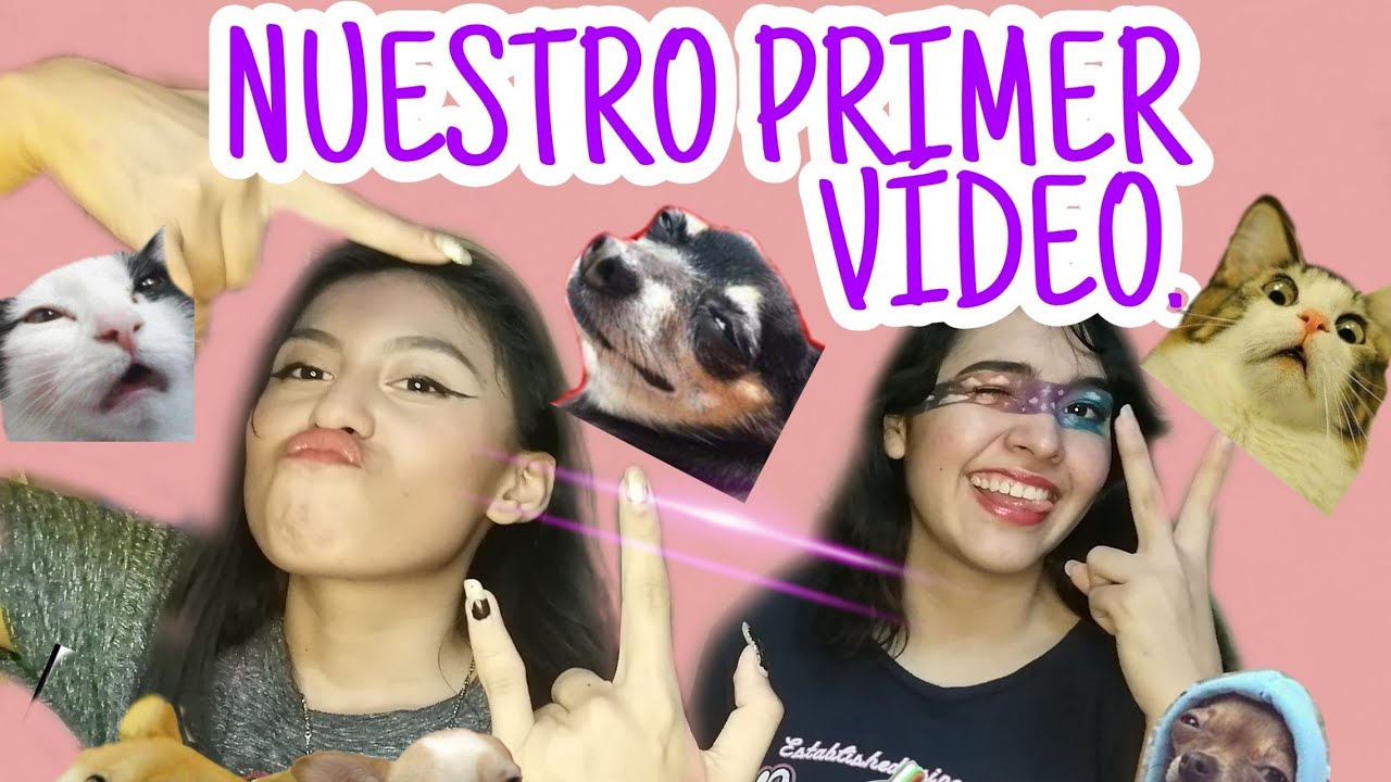 NUESTRO PRIMER VÍDEO. ️//ANARELY - YouTube