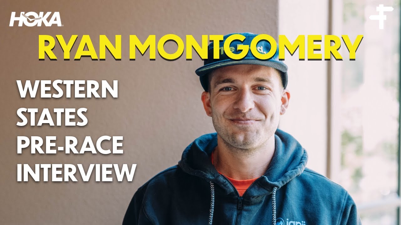 Ryan Montgomery | 2025 Western States 100 Pre-Race Interview - YouTube
