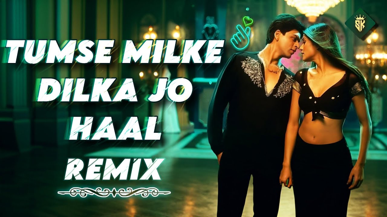 Tumse Milke Dilka Jo Haal (Remix) | SK SHIVAM REMIX | Sonu Nigam | Altaf Sabri | 2025 - YouTube
