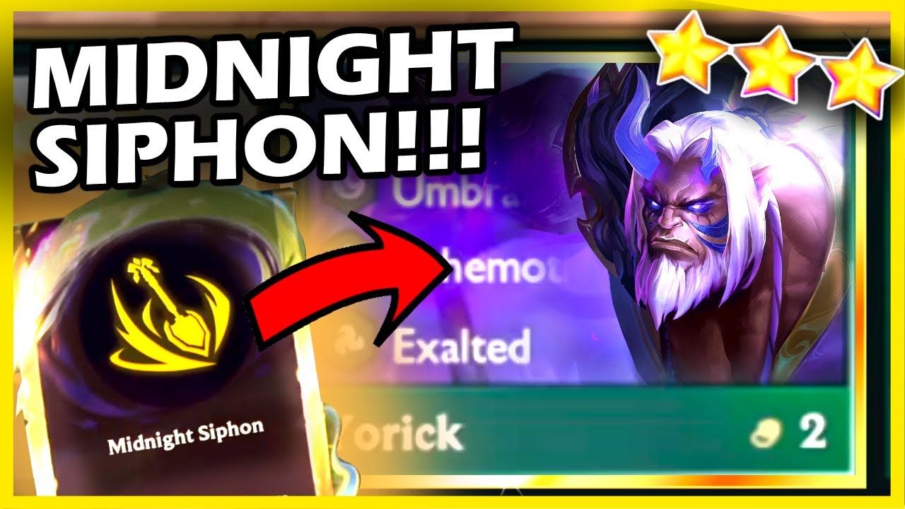 MIDNIGHT SIPHON!! - Yorick Reroll Umbral EASY WIN after high roll guide ...